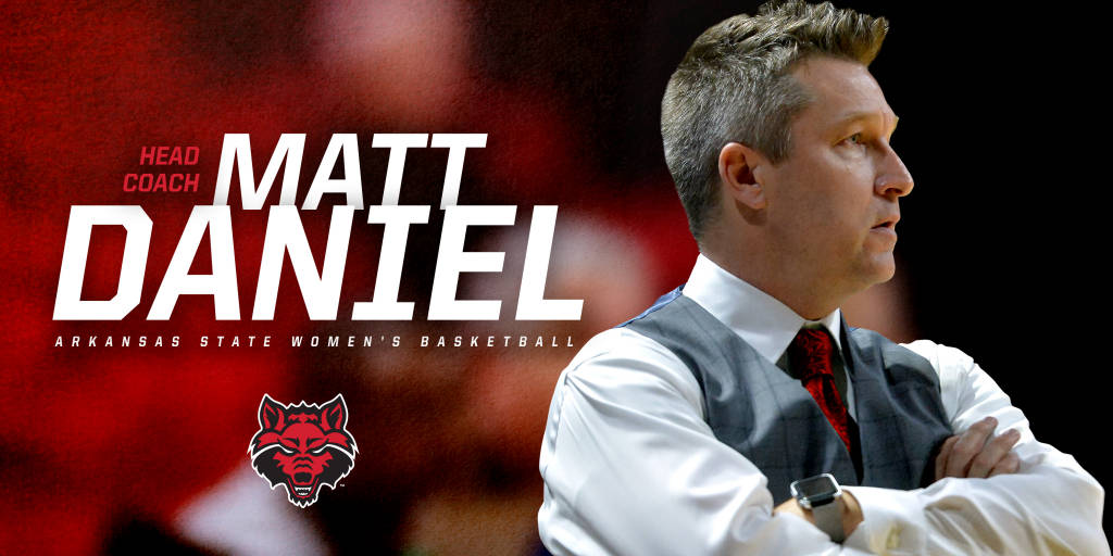 Women's HoopDirt | Matt Daniel Named A-State Women's Basketball Coach ...